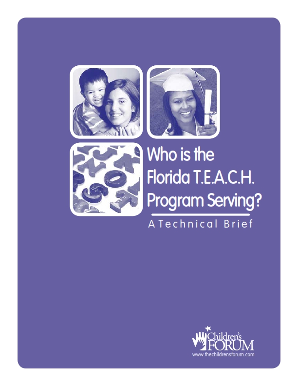T.E.A.C.H. Technical Report Brief - Children's Forum